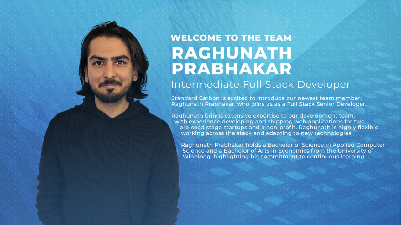 Standard Carbon Welcomes Raghunath Prabhakar as Full Stack Developer - Standard Carbon